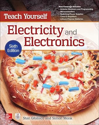 PDF | Teach Yourself Electricity and Electronics (6th Edition) by Stan Gibilisco | TextbookID