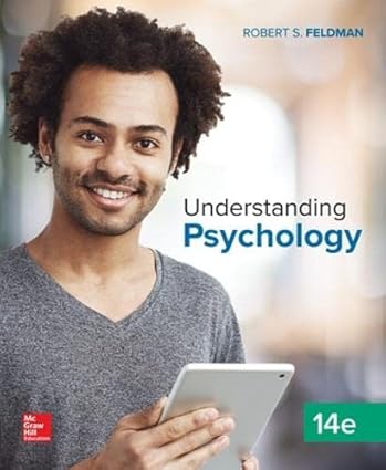 PDF | Understanding Psychology (14th Edition) by Robert S. Feldman | TextbookID