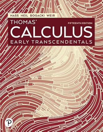 PDF | Thomas’ Calculus – Early Transcendentals (15th Edition) | TextbookID