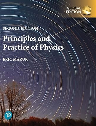 PDF | Principles & Practice of Physics (2nd Edition) Global Edition ...