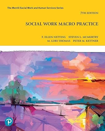 PDF | Social Work Macro Practice (7th Edition) by F. Ellen Netting ...