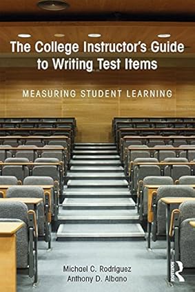 PDF | The College Instructor's Guide to Writing Test Items - Measuring ...