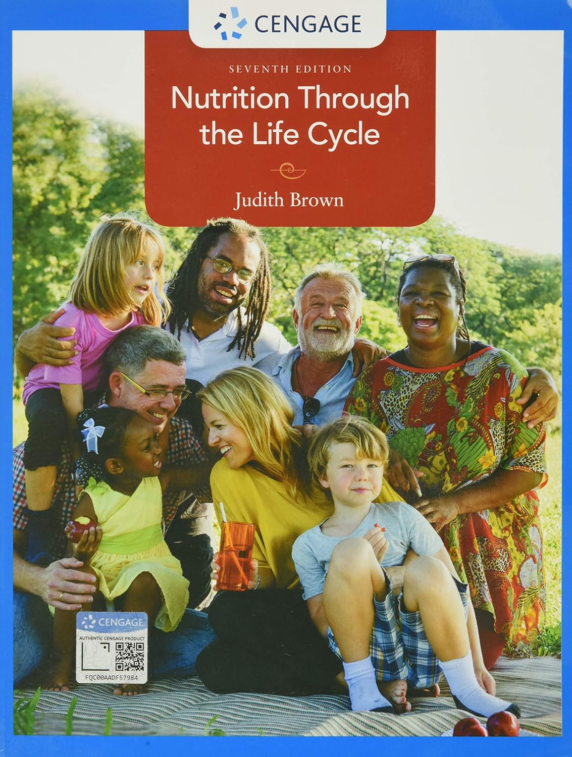 PDF | Nutrition Through the Life Cycle (7th Edition) by Judith Brown | TextbookID