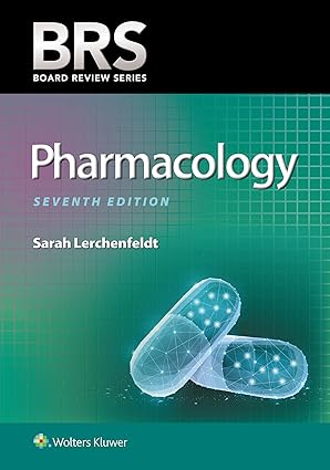 PDF | BRS Pharmacology (7th Edition) by Sarah Lerchenfeldt | TextbookID