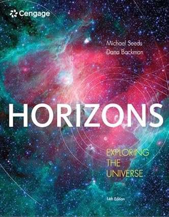 Horizons - Exploring the Universe (14th Edition) | PDF | TextbookID