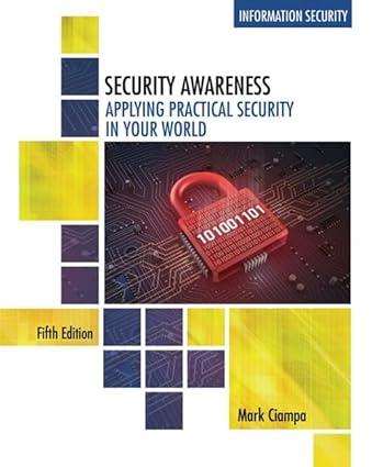 Security Awareness - Applying Practical Security in Your World (5th ...