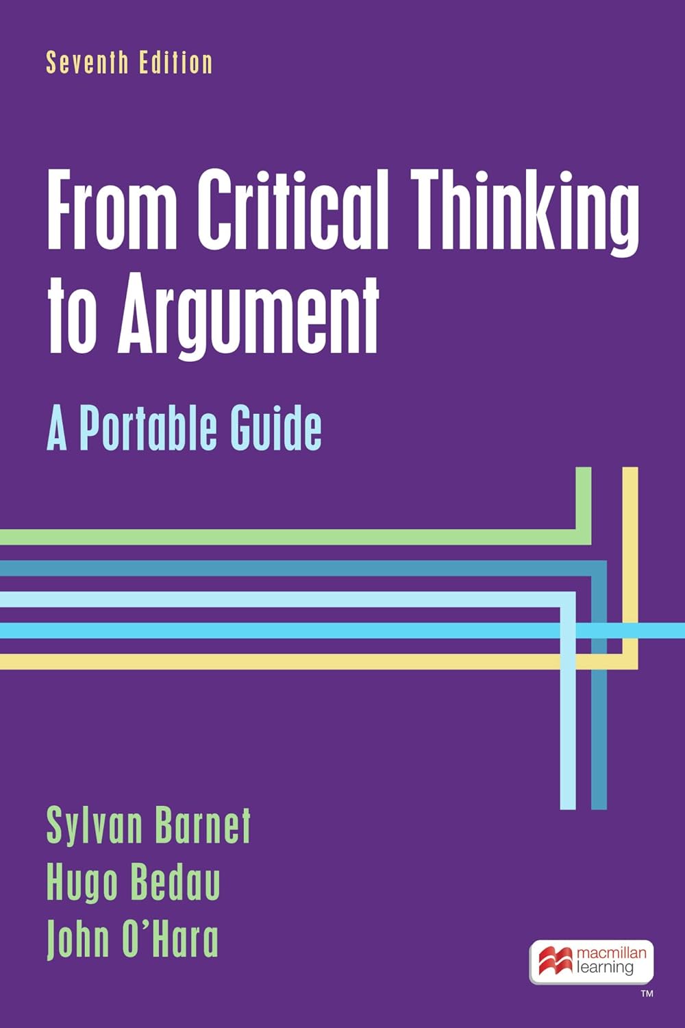 From Critical Thinking to Argument - A Portable Guide (Seventh Edition) | PDF | TextbookID